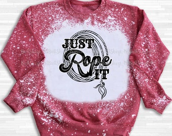 Just Rope It Png | Etsy