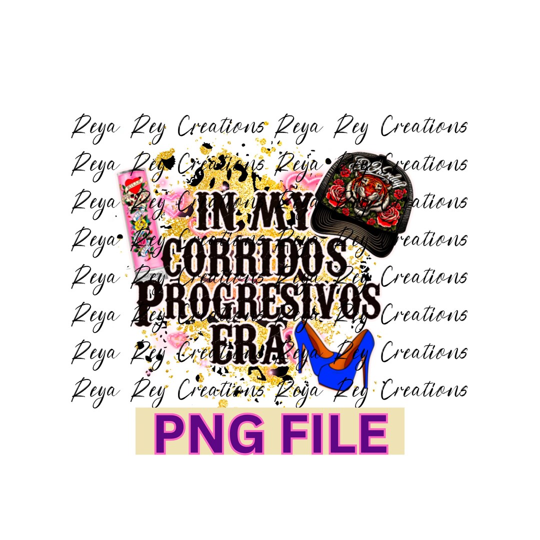 In My Corridos Progresivos Era SVG PNG JPEG Instant Download, Corridos ...