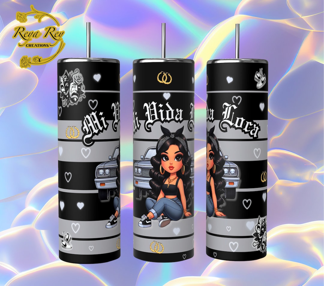 Tumbler 20 OZ Wrap PNG Chicano Spanish Girl Cholo, Chola La Sadgirl ...