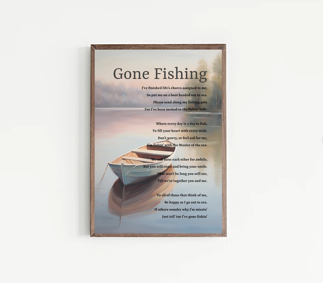 Gone Fishing Poem Ready to Print, Celebration of Life Poem for ...