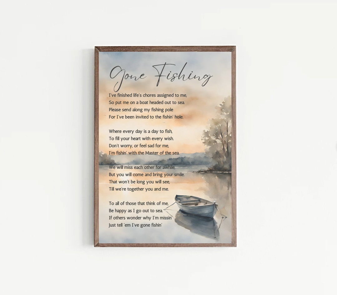 Gone Fishing Poem Print, Fisherman Memorial, Celebration of Life ...