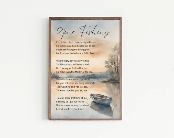 Gone Fishing Poem Print, Fisherman Memorial, Celebration of Life ...