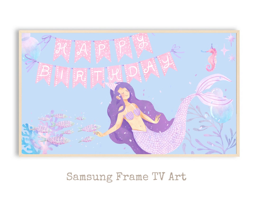 Mermaid Happy Birthday Girl Frame Tv Art Princess Mermaid - Etsy