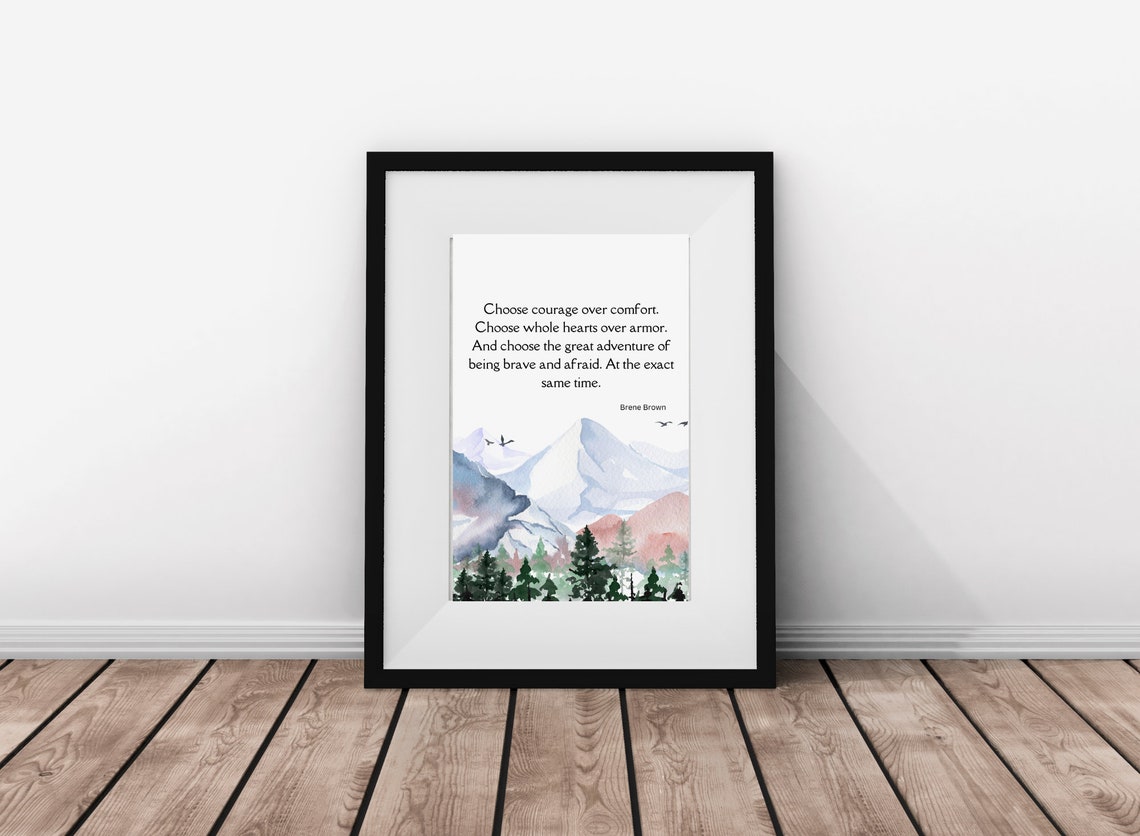 Choose Courage Over Comfort Brene Brown Watercolour Forest and - Etsy