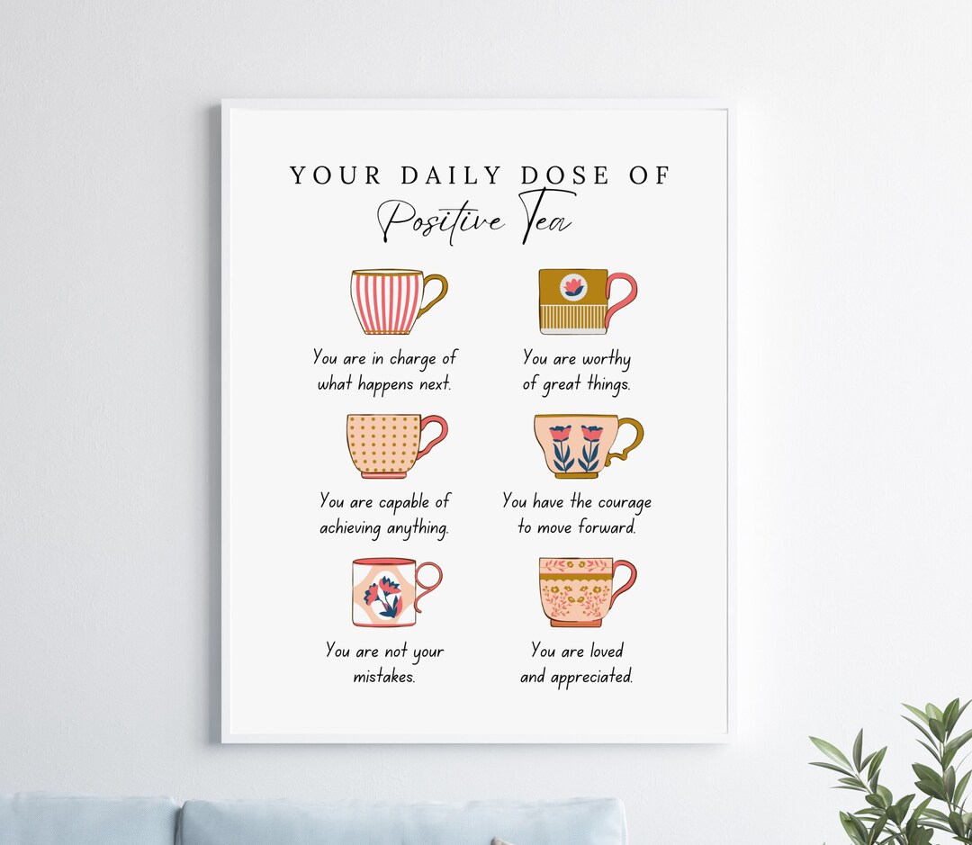 Positivi-tea Positivity Self Affirmation Digital Print Self Empowerment ...