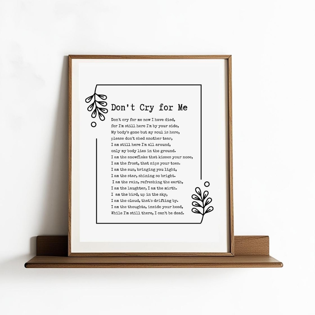Memorial Poem Print, "don't Cry for Me" Remembrance Quote (digital ...