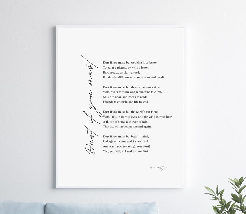Dust If You Must Rose Milligan Poem Nature Living Life - Etsy