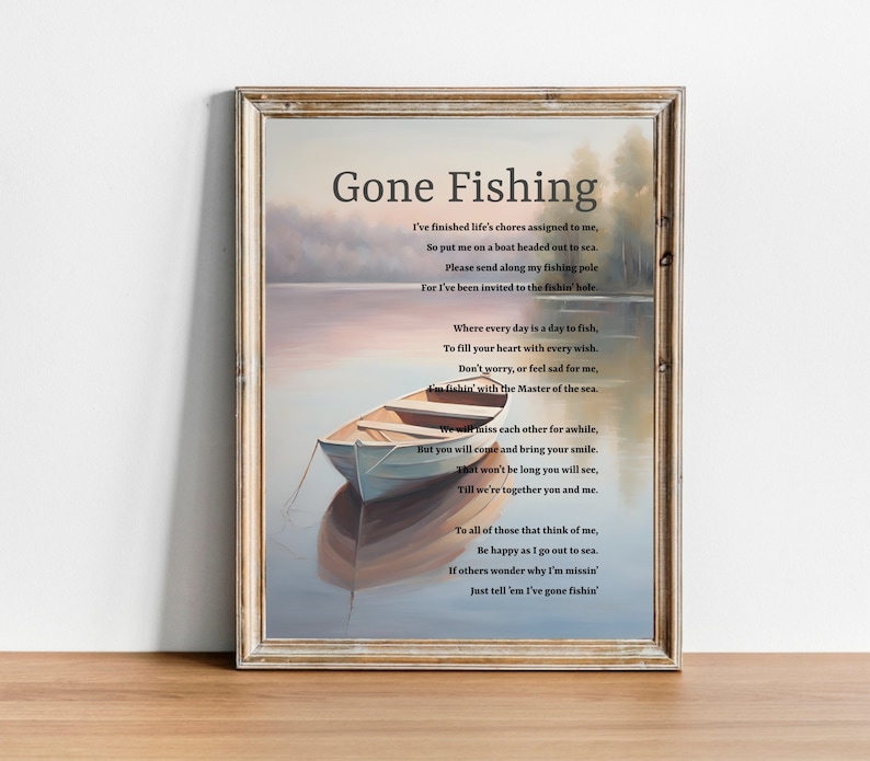Gone Fishing Poem Ready to Print, Celebration of Life Poem for ...