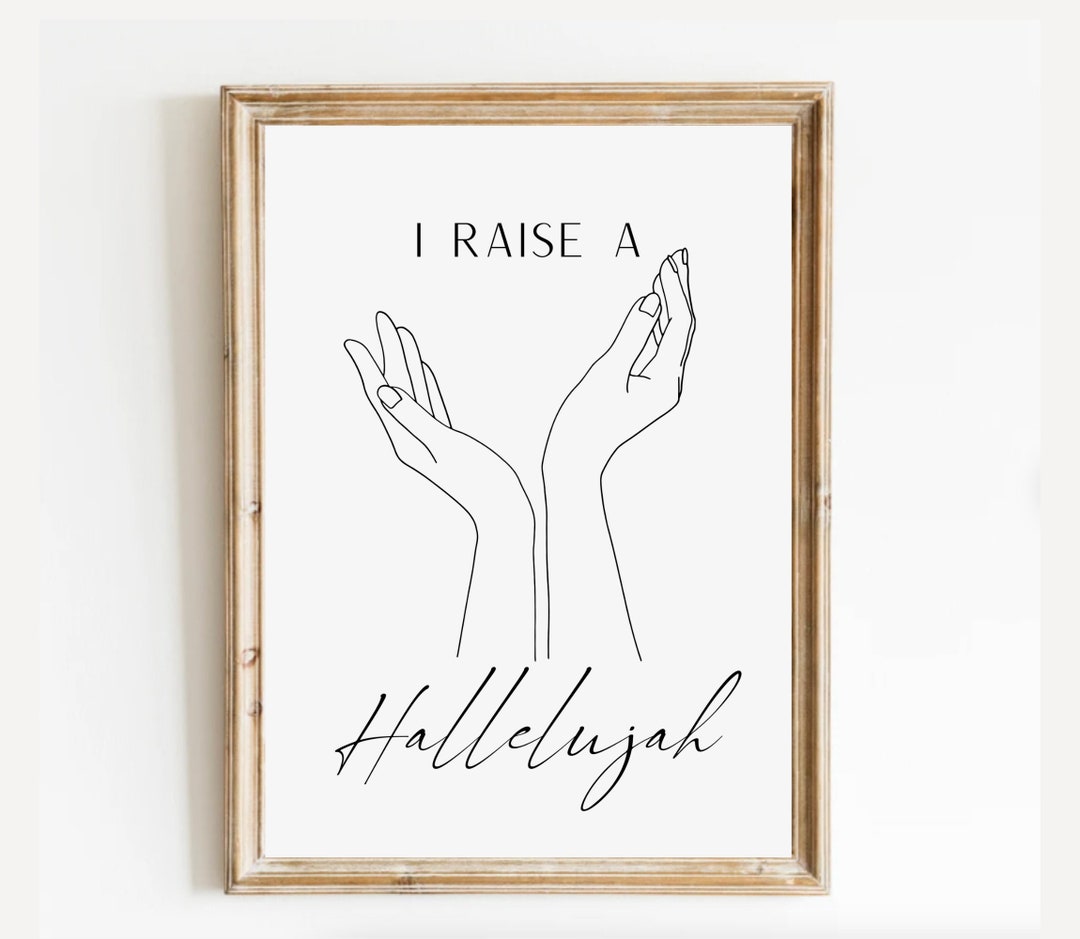 I Raise a Hallelujah Wall Art, Scripture Wall Art,worship Song Lyrics ...