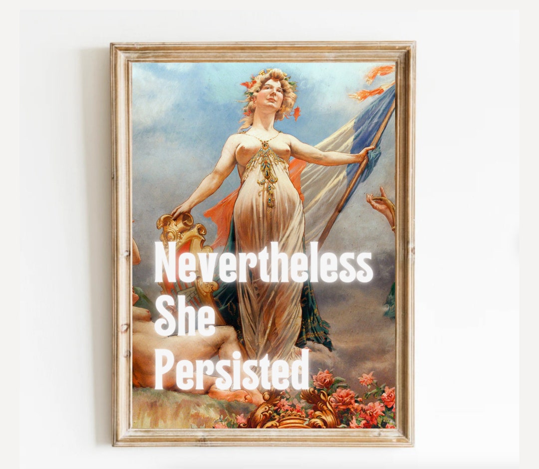Nevertheless She Persisted, Printable Wall Art, Quote Print, Feminist ...