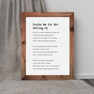 Pardon Me for Not Getting up Poem. Celebration of Life, Funeral ...