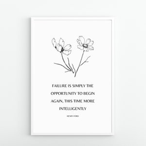 Henry Ford Quote Failure is Simply the Opportunity to Begin Again ...