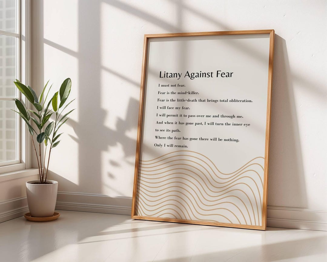 Litany Against Fear | Fear is the Mind-killer | Frank Herbert ...