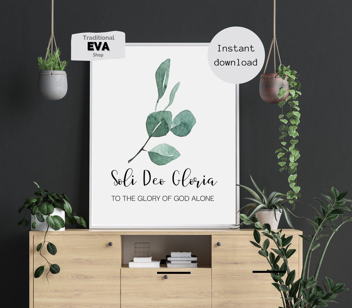 Soli Deo Gloria Wall Art to the Glory of God Alone Printable - Etsy