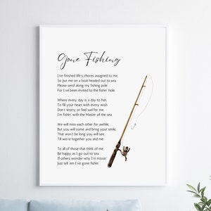 Gone Fishing Poem Ready to Print, Celebration of Life Poem for ...