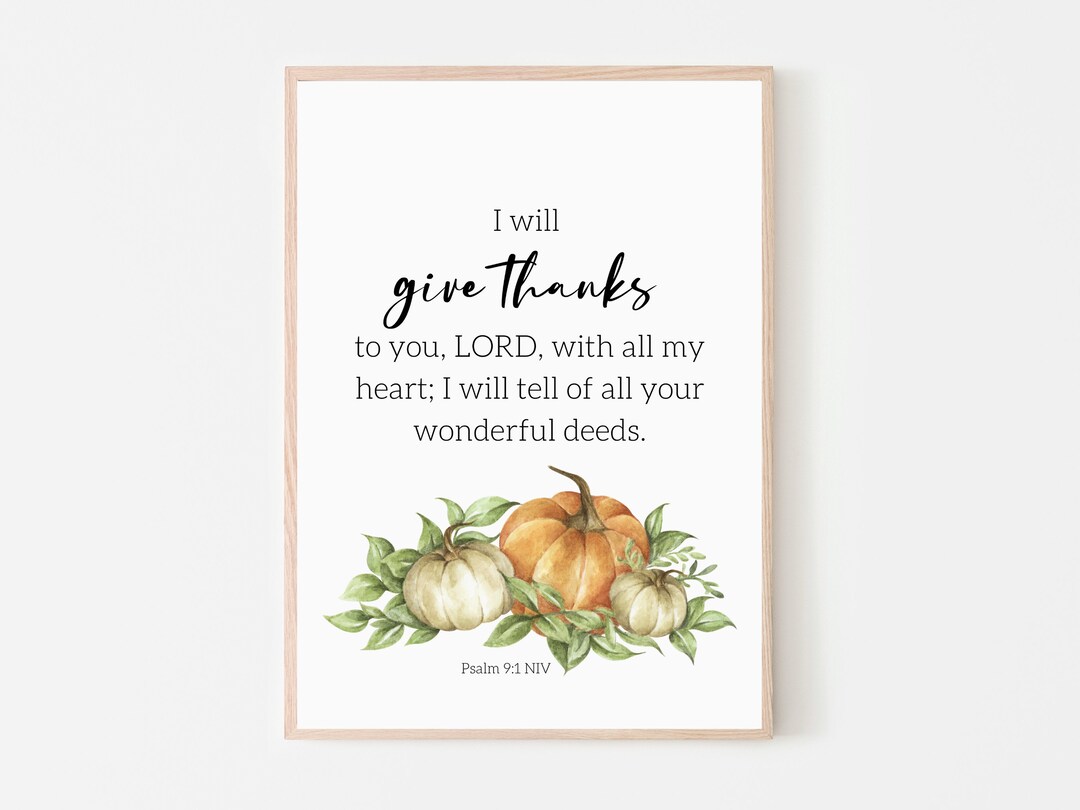 Psalm 9:1 Give Thanks to You Bible Verse Print, Printable Wall Art ...