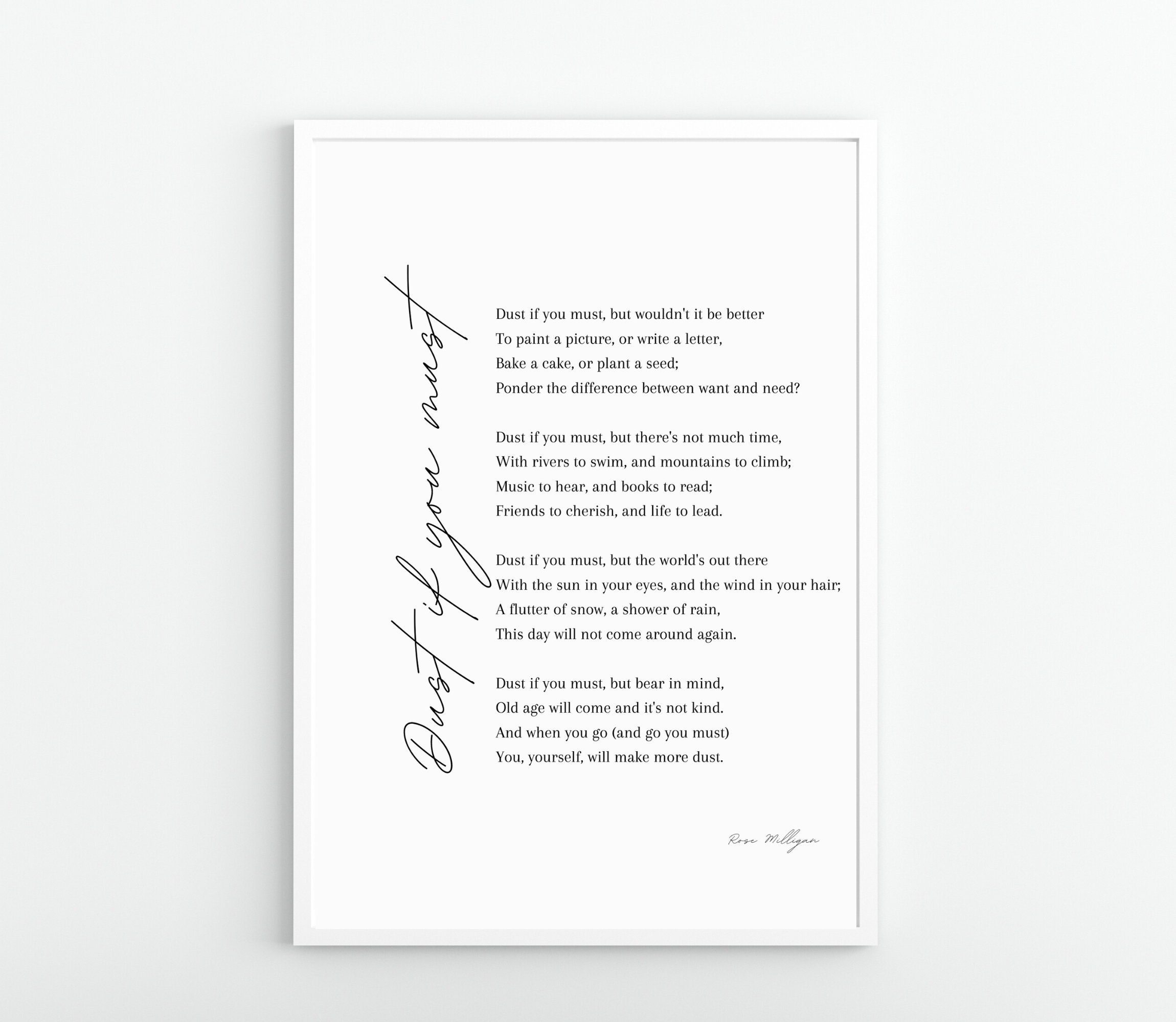 Dust If You Must Rose Milligan Poem Nature Living Life - Etsy