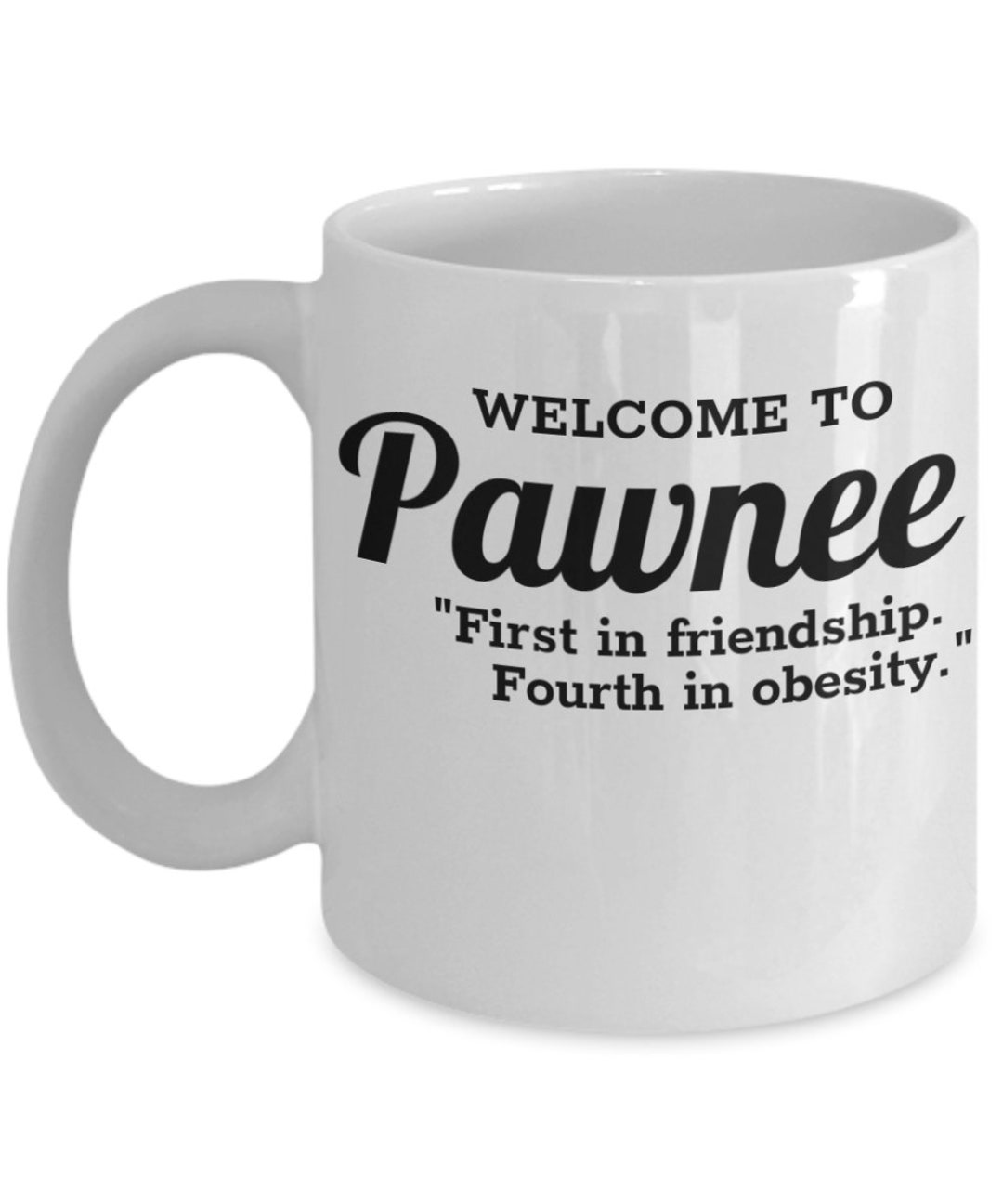 Parks and Recreation Rec Quote Mug Welcome to Pawnee Slogan Motto ...