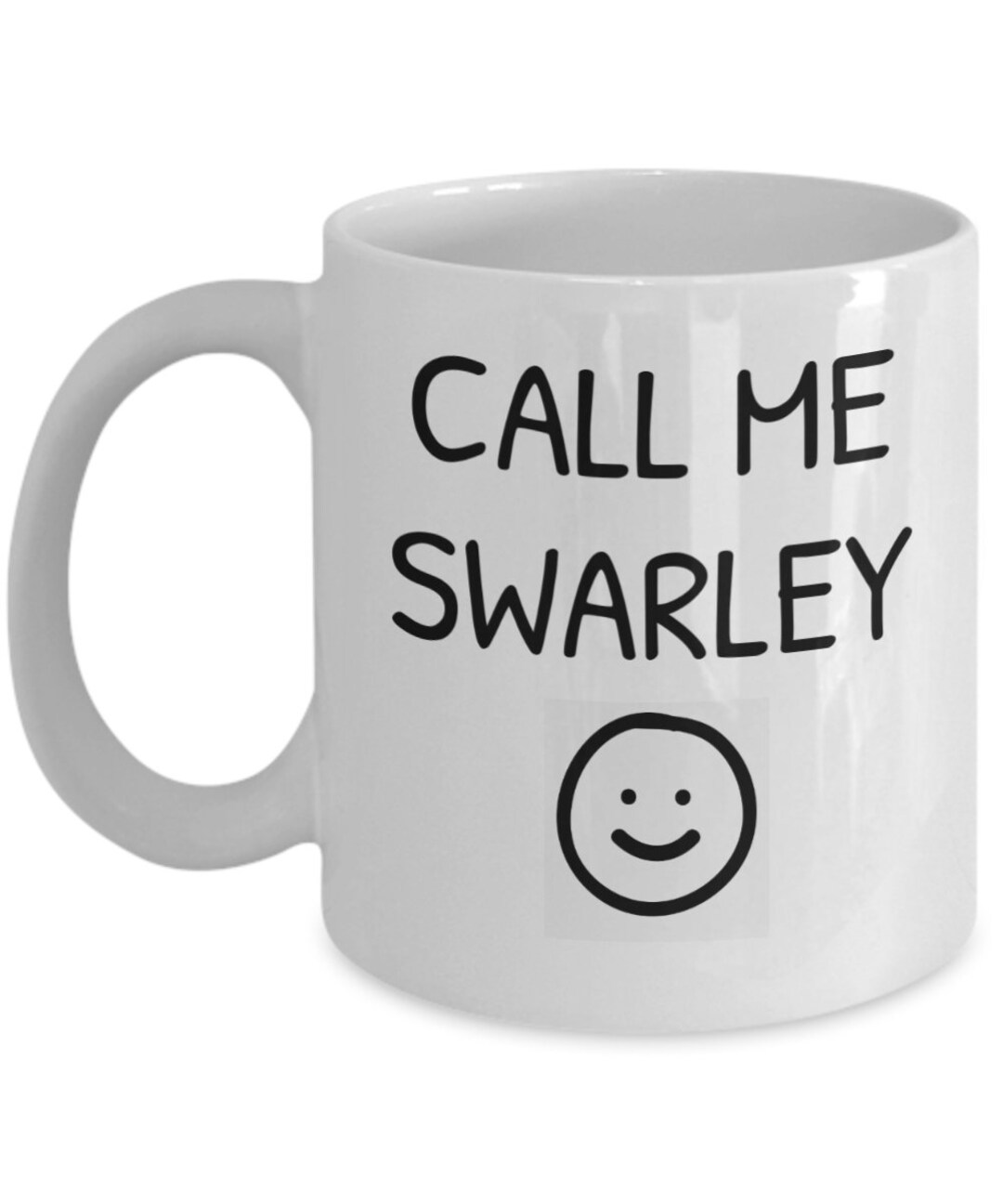 How I Met Your Mother Himym Mug Quote Call Me Swarley Barney - Etsy