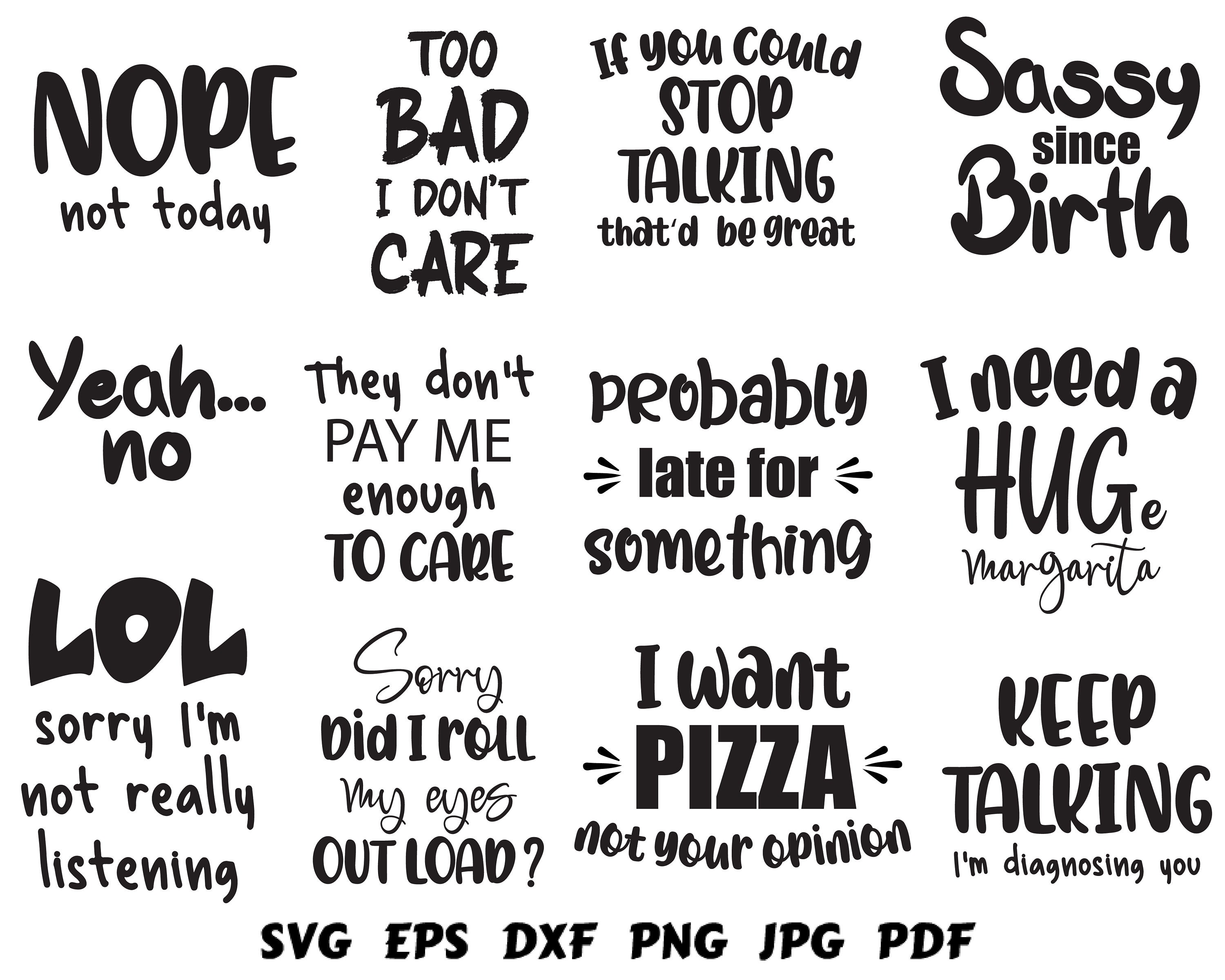 Funny Svg Bundle Sarcastic Svg Funny Svg Funny Bundle Svg Funny Quotes ...