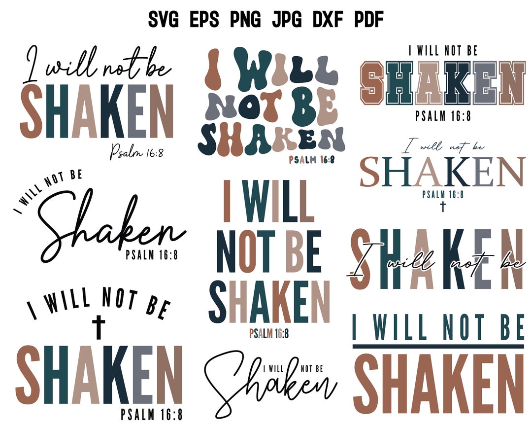 I Will Not Be Shaken SVG PNG | Jesus SVG | Christian Svg | Bible Verses ...