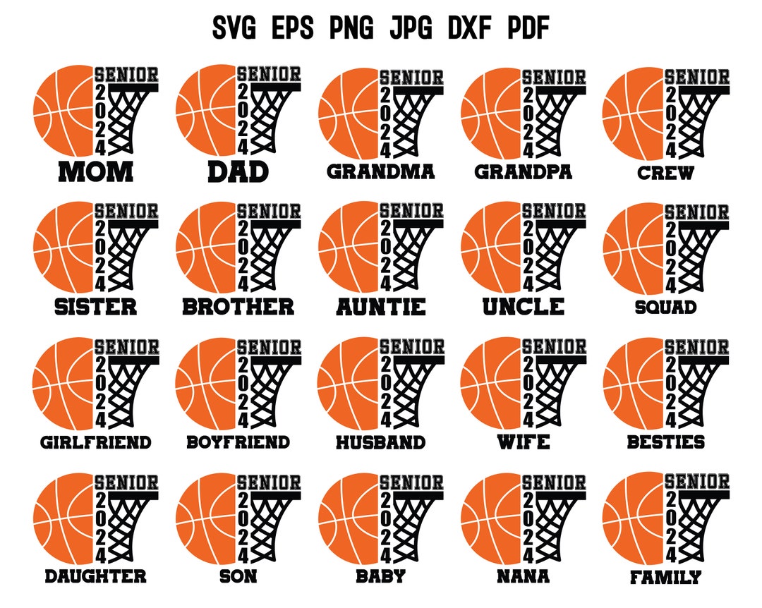 Basketball Senior 2024 SVG Basketball SVG Basketball Family SVG ...