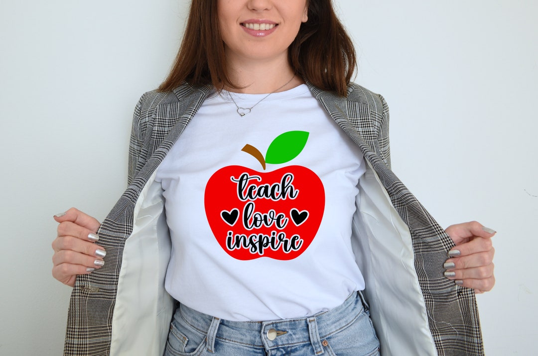 Teach Love Inspire Svg Teacher Svg Cut File Teacher Shirt Svg Teacher ...