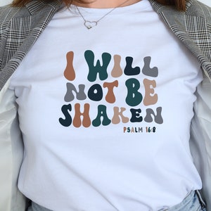 I Will Not Be Shaken SVG PNG | Jesus SVG | Christian Svg | Bible Verses ...