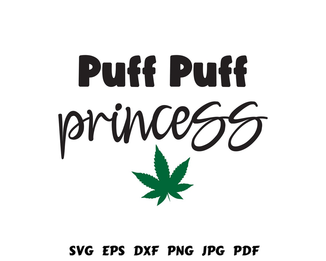 Weed Girl Svg Weed Princess Svg Weed Svg Weed Quote Svg Weed | Etsy UK