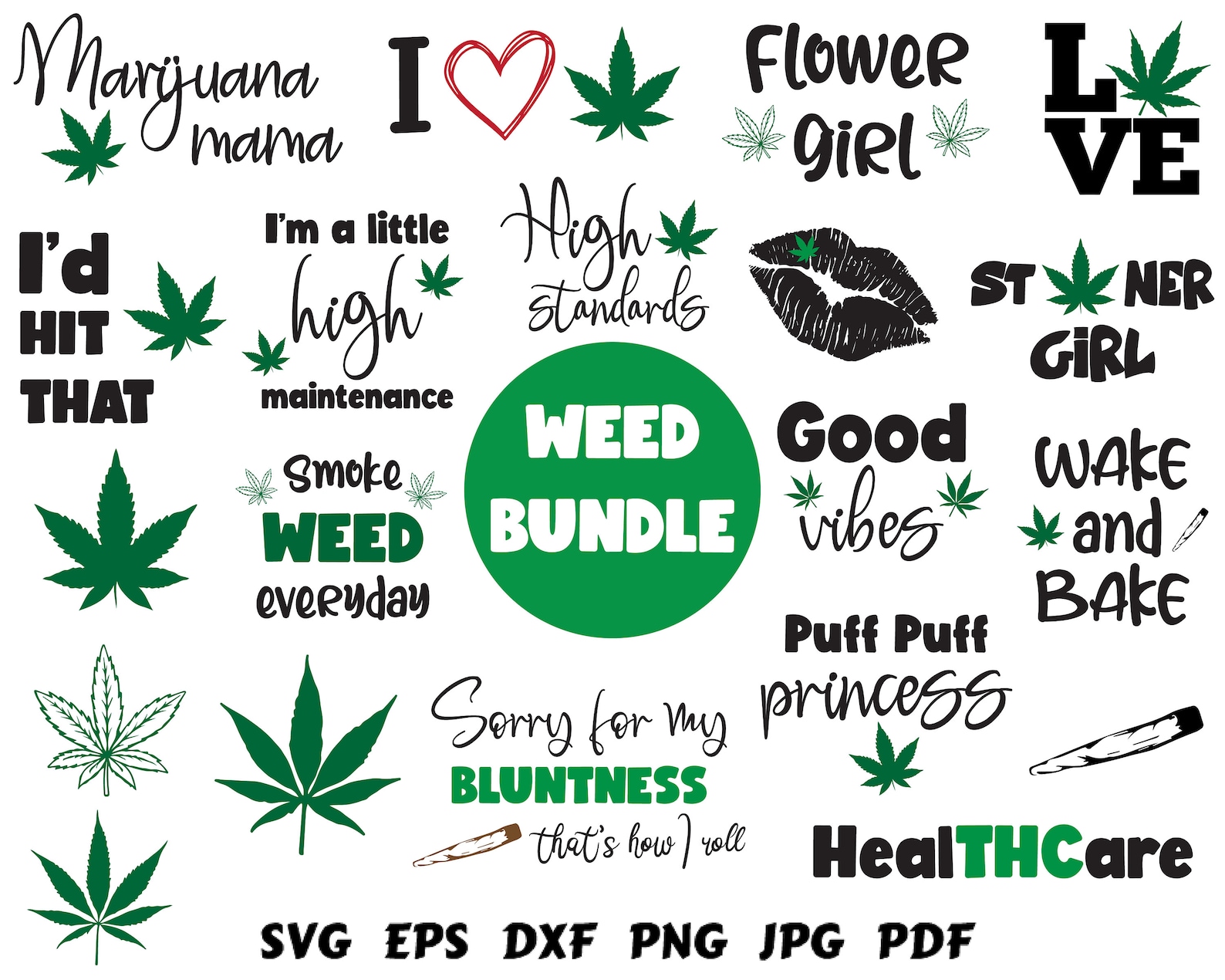 Weed Svg Weed Bundle Svg Weed Cut File Weed Quotes Svg Etsy