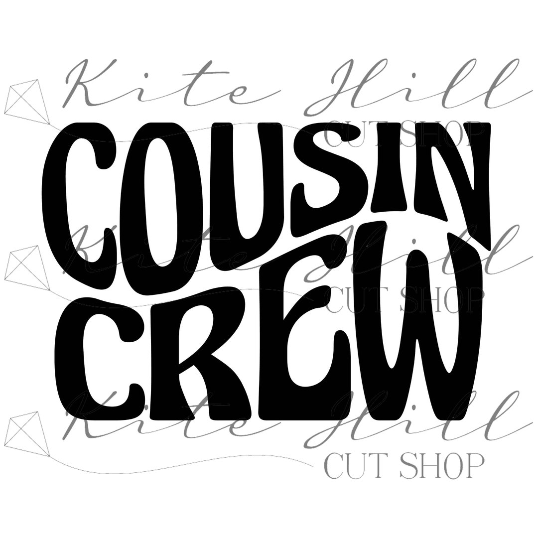 INSTANT DOWNLOAD Retro Cousin Crew Svg, Png, Dxf Cut File, Silhouette ...