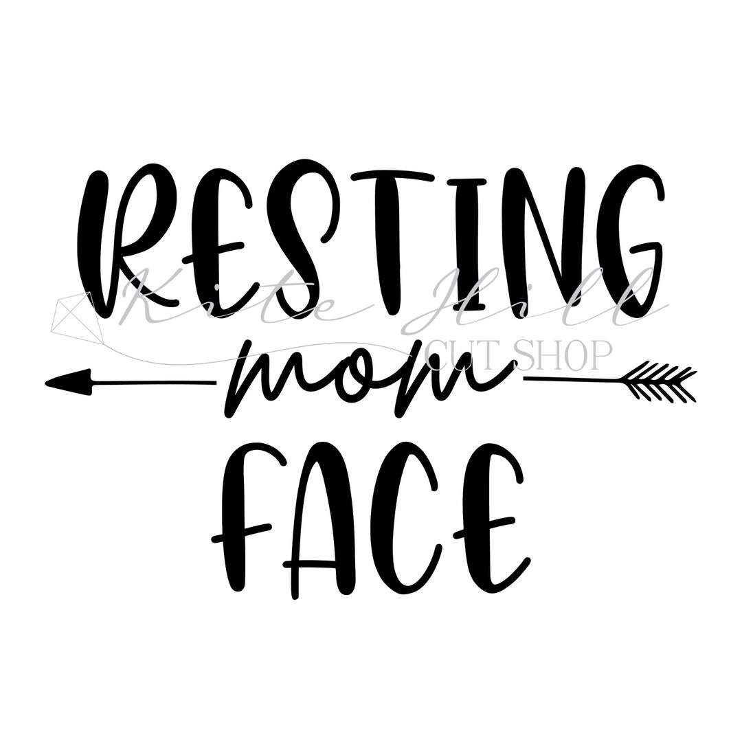 INSTANT DOWNLOAD Resting Mom Face Svg, Png, Dxf Cut File, Silhouette ...
