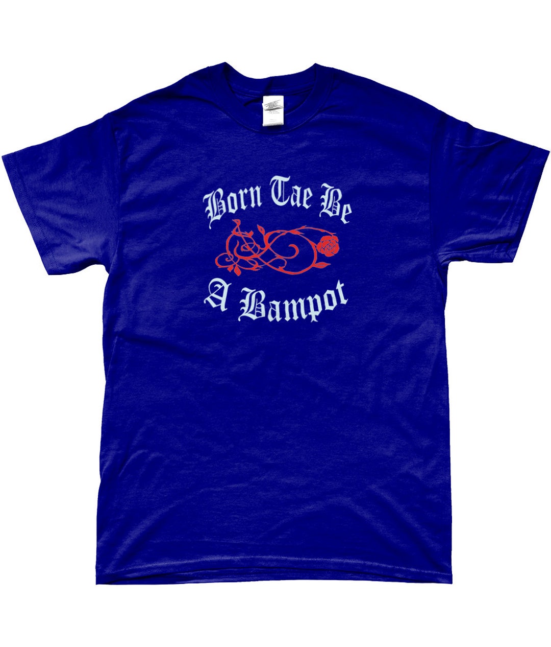 Born Tae Be A Bampot T-shirt, Funny Scottish T-shirt, Scots Language ...