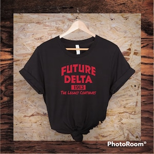 Future Delta Sigma Theta Shirt / DST Shirt / Delta Sigma Theta / Soror ...