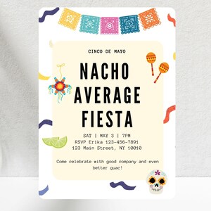 Nacho Average Fiesta | Cinco De Mayo Party Invitation | Family Friendly ...