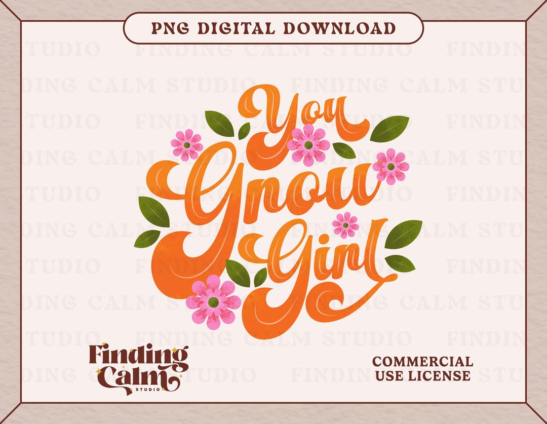 You Grow Girl PNG File, Cute Trendy Bookish Artsy Design for Shirts ...