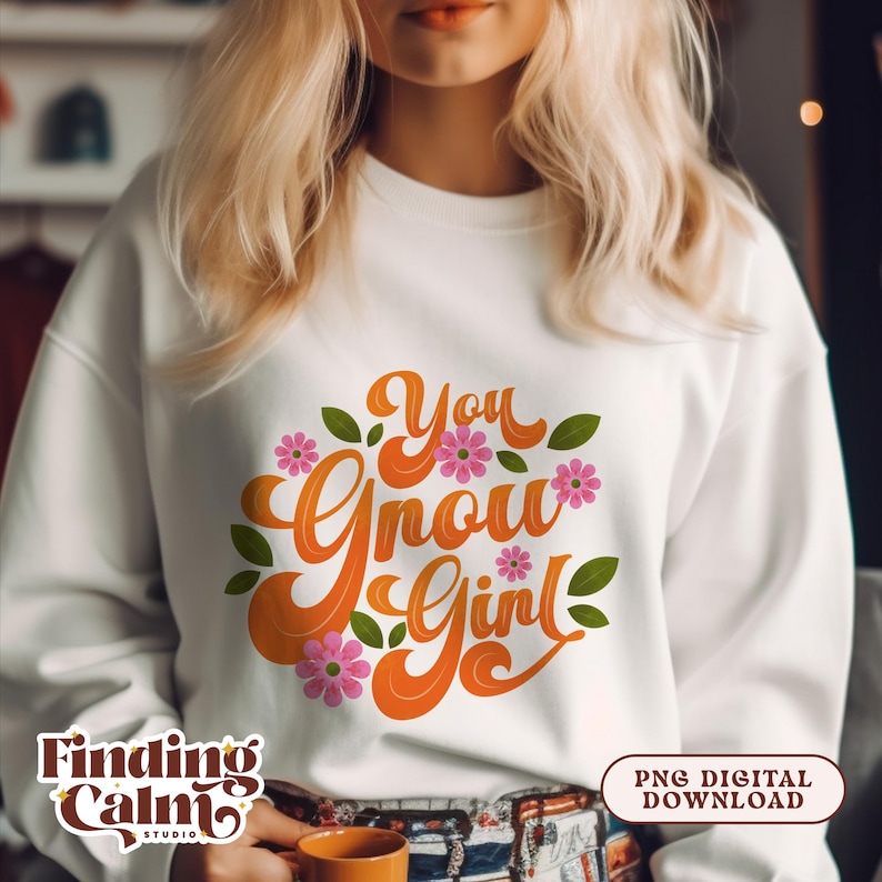 You Grow Girl PNG File, Cute Trendy Bookish Artsy Design for Shirts ...