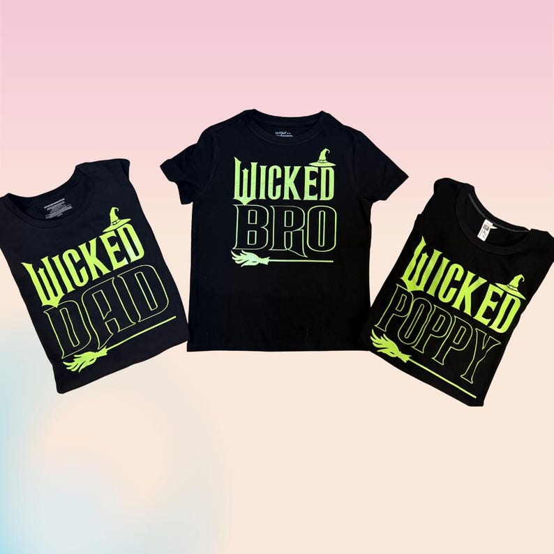 Wicked Family Shirts | Bro | Dad | Grandpa | Poppy - Etsy