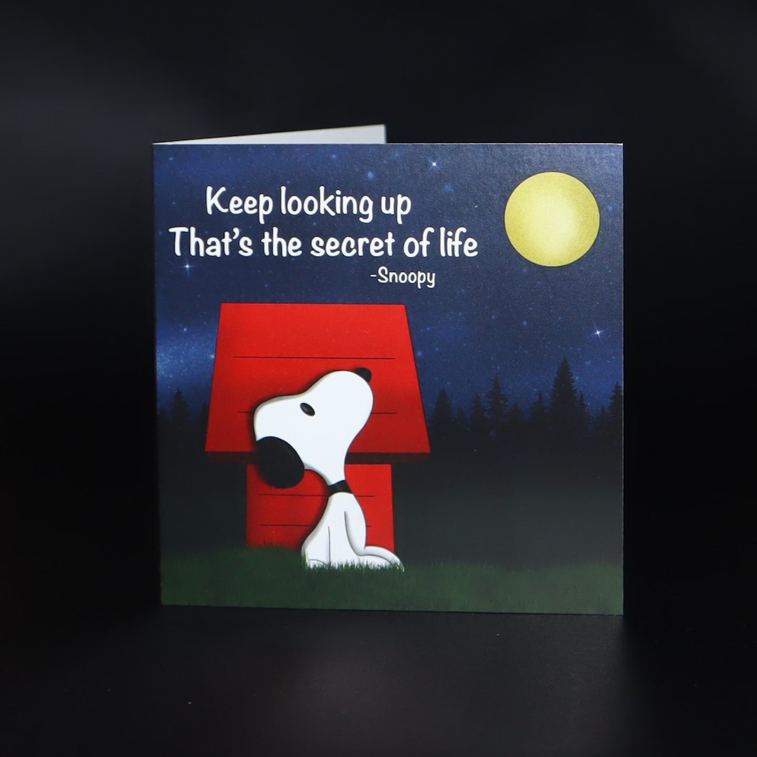 Keep Looking up That's the Secret of Life Snoopy Inspired Card 10cm X ...