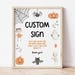 Cute Halloween Custom Sign Halloween Party Sign Halloween Bday Custom ...