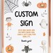 Cute Halloween Custom Sign Halloween Party Sign Halloween Bday Custom ...