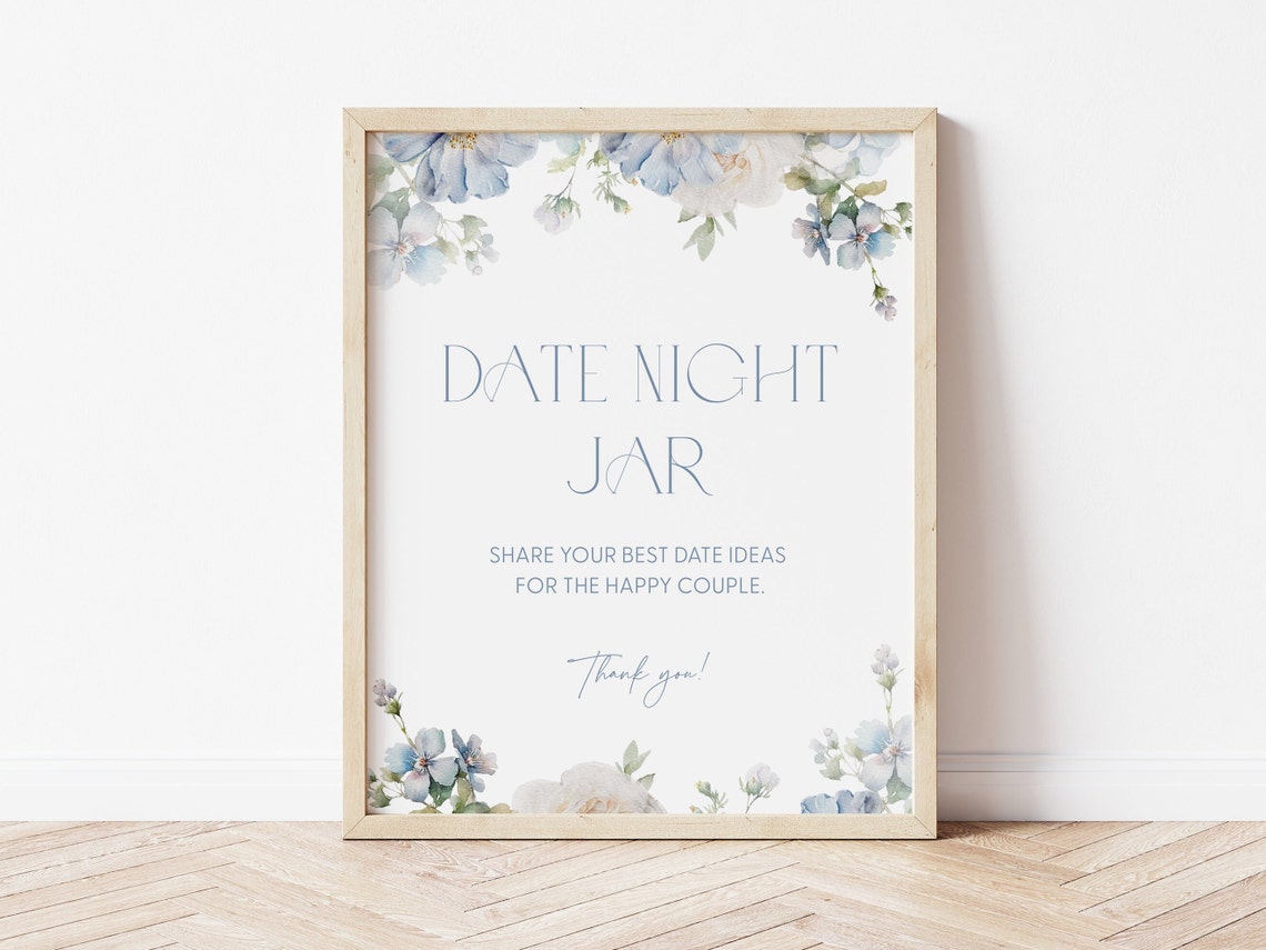 Dusty Blue Floral Date Night Jar Bridal Shower Sign Template Date Night ...