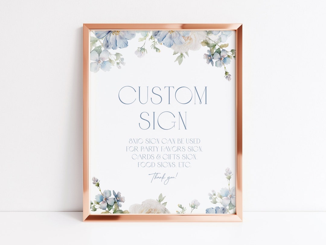 Dusty Blue Floral Custom Sign Template Fully Editable Custom Sign Dusty ...
