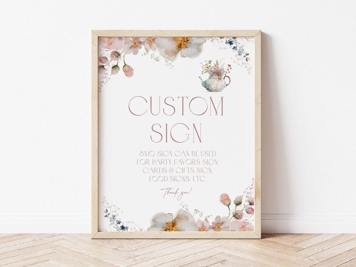 Floral Tea Party Custom Sign Template Fully Editable Custom Sign Tea ...