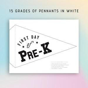 First Day of School Pennant 30 Printable Flags Sign Prop Pre-k ...