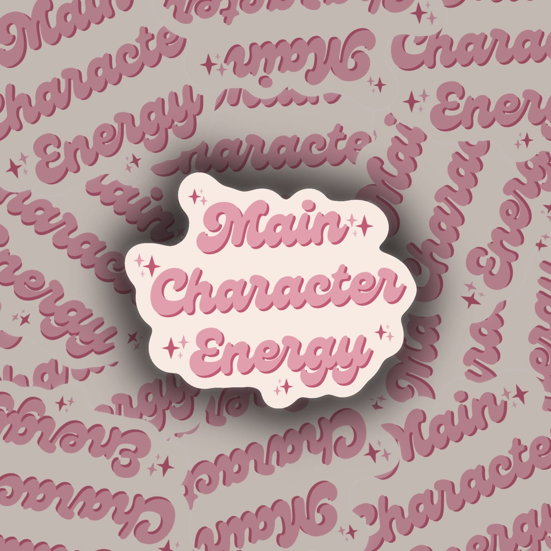 Main Character Energy Sticker - Etsy