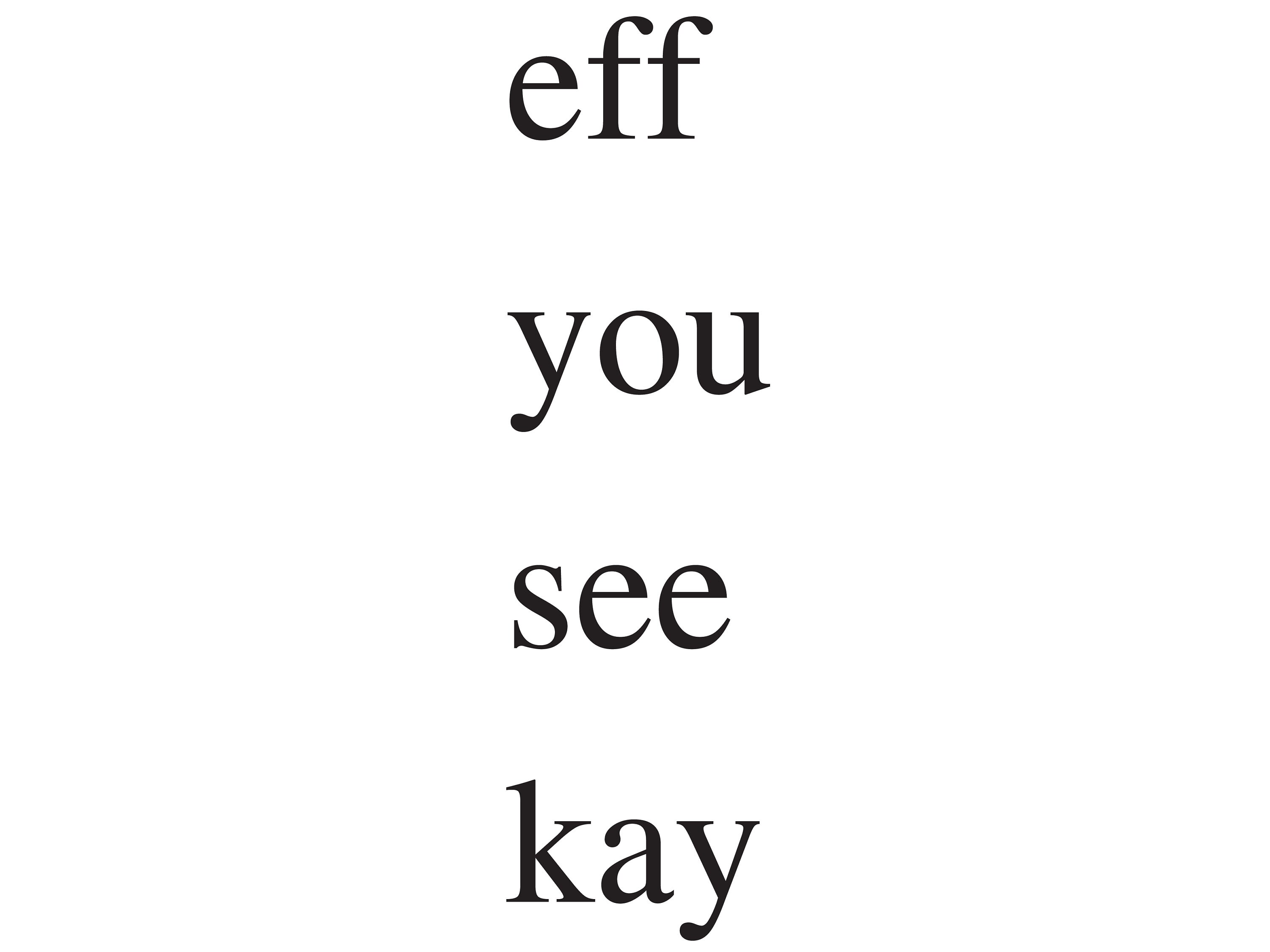 Eff You See Kay Design/Quotes/Vector/Decal/Cricut/Cut | Etsy