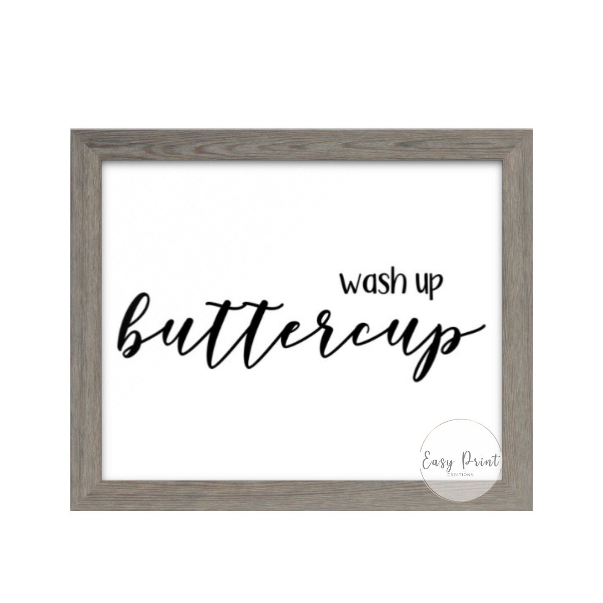 Wash up Buttercup-funny Bathroom Sign-cute Bathroom | Etsy
