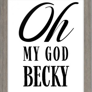 Oh My God Becky Bathroom Sign Funny Bathroom Sign Printable - Etsy