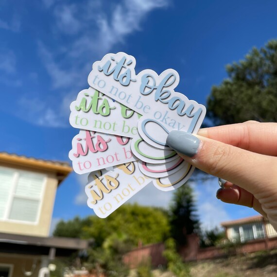 It's Okay to Not Be Okay Sticker Waterproof | Etsy